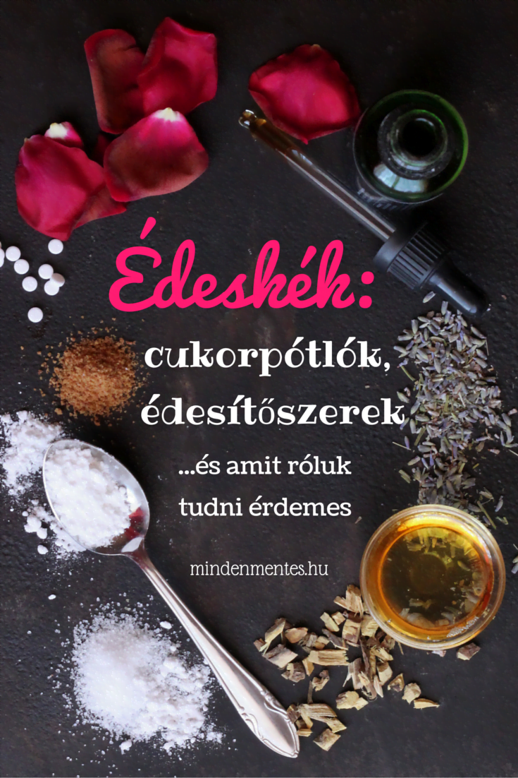 Édeskék: cukorpótlók, édesítőszerek - Nóri mindenmentes konyhája